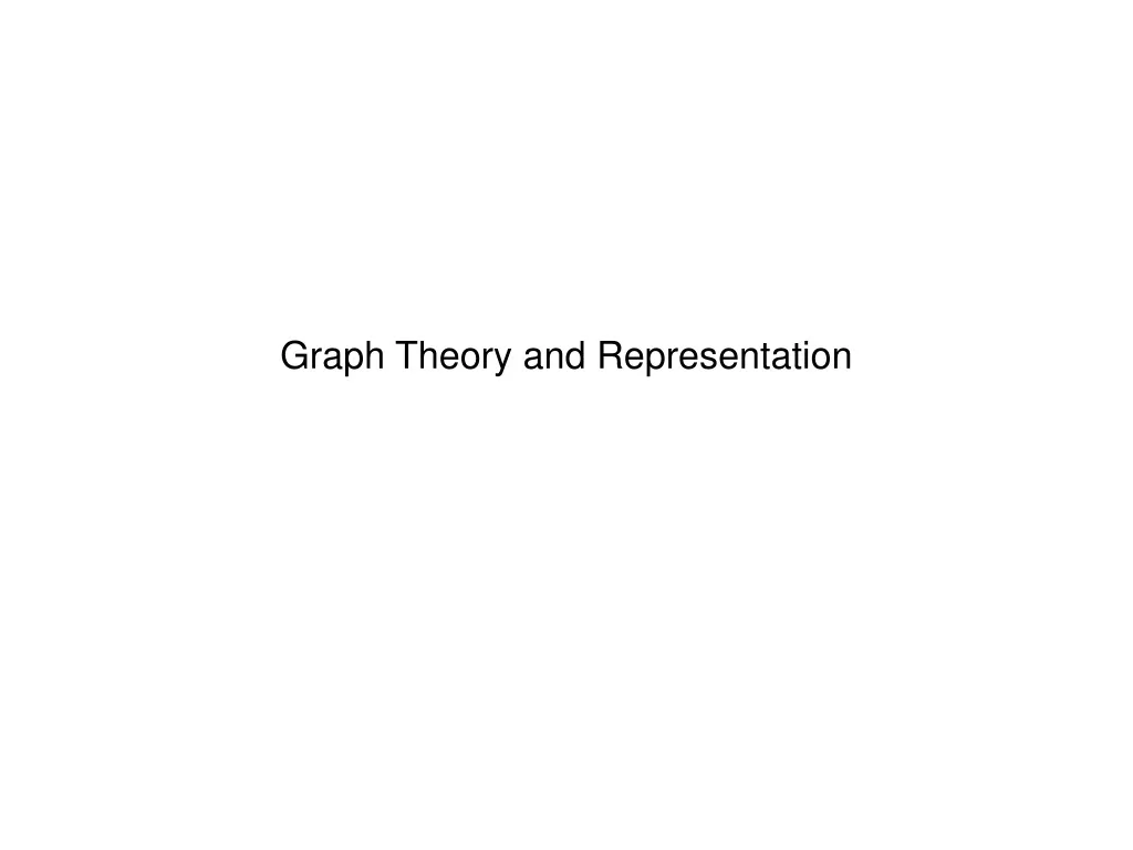 PPT - Graph Theory and Representation PowerPoint Presentation, free ...