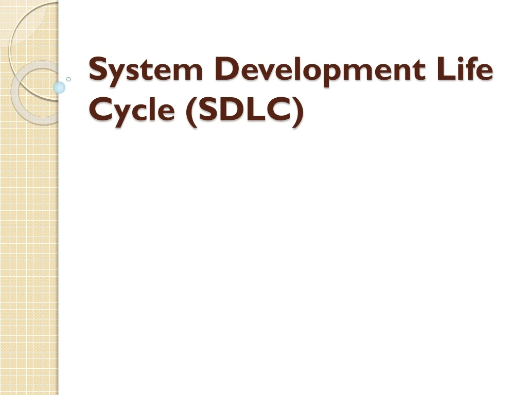 PPT - System Development Life Cycle (SDLC) PowerPoint Presentation ...