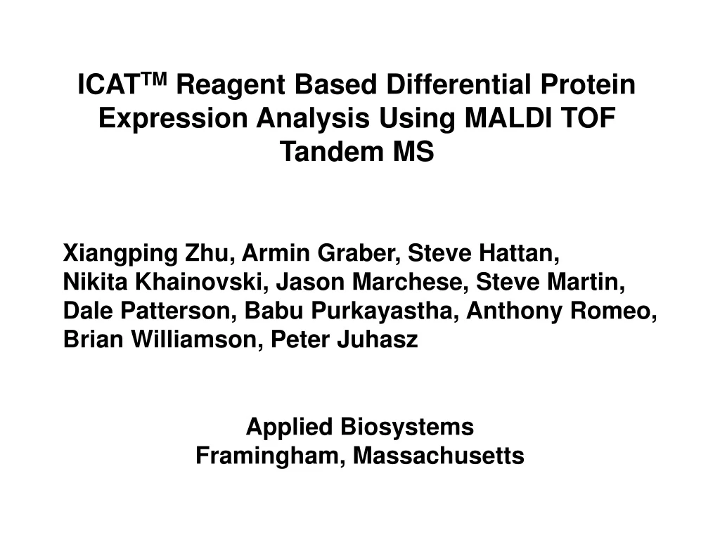 PPT - ICAT TM Reagent Based Differential Protein Expression Analysis ...