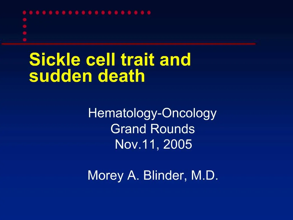 PPT - Sickle cell trait and sudden death PowerPoint Presentation, free ...