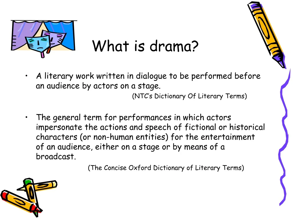 PPT - What is drama? PowerPoint Presentation, free download - ID:8651439