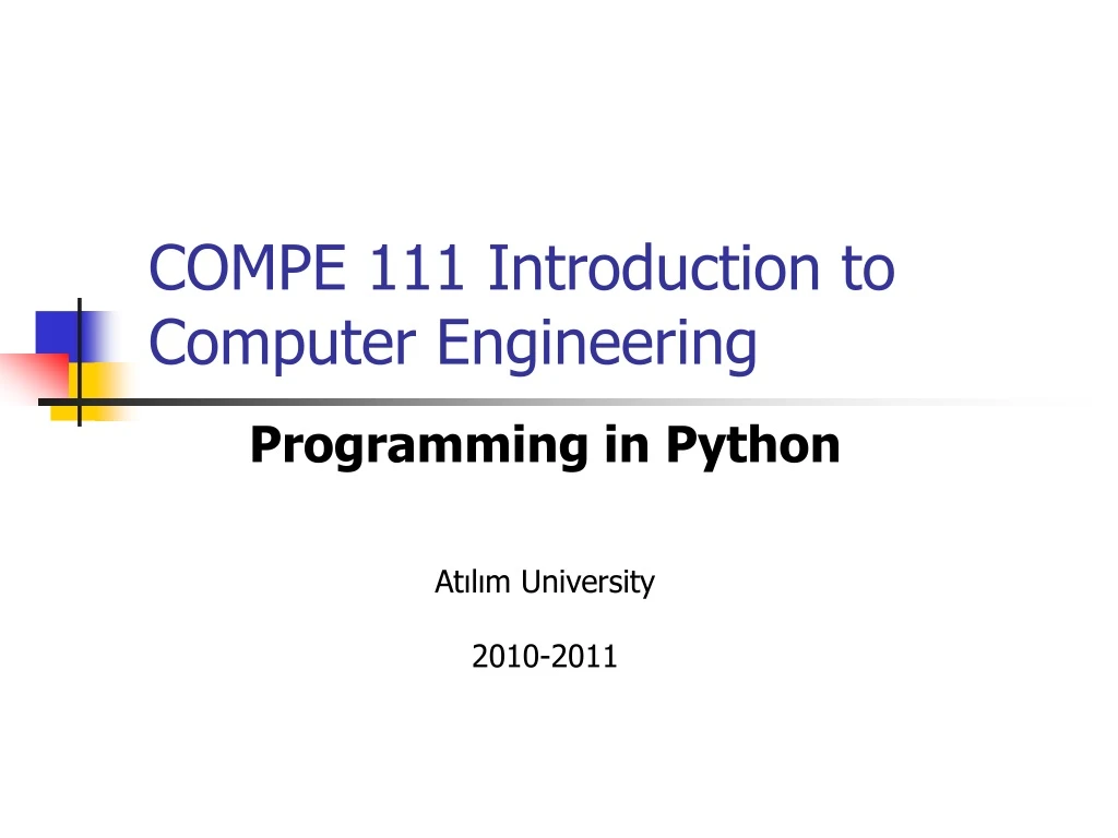 PPT - COMPE 111 Introduction to Computer Engineering PowerPoint ...