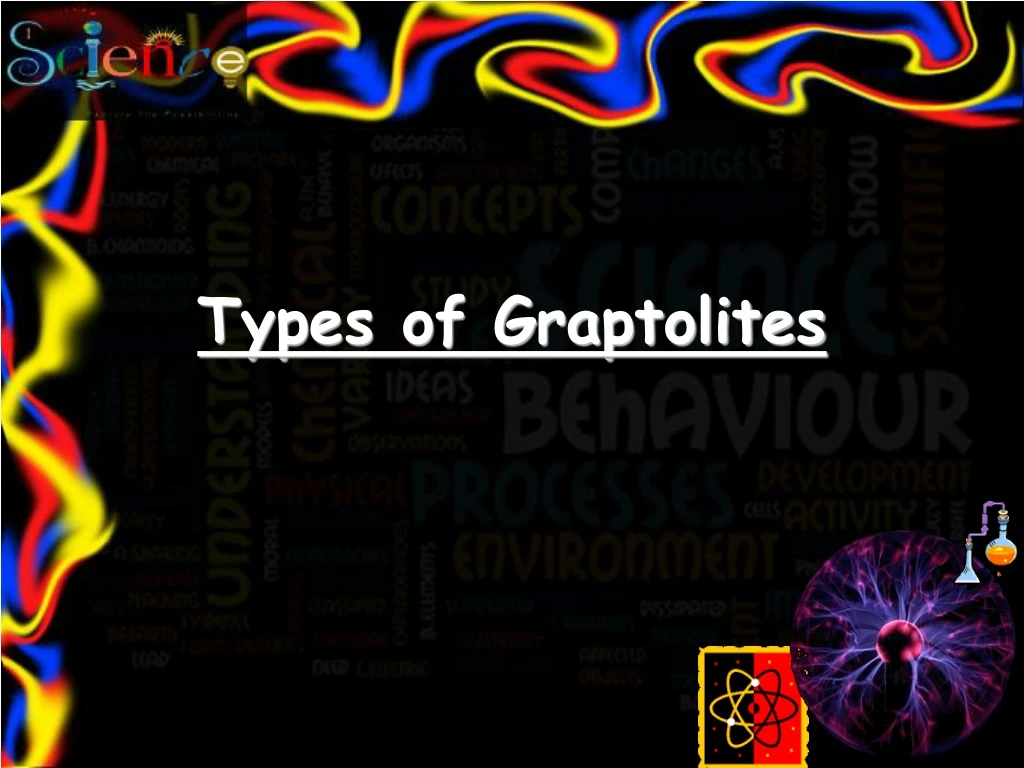 PPT - Types of Graptolites PowerPoint Presentation, free download - ID ...