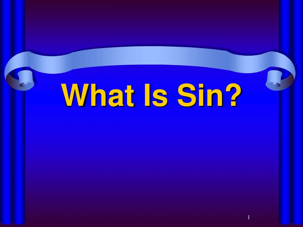 PPT - What Is Sin? PowerPoint Presentation, free download - ID:8673882