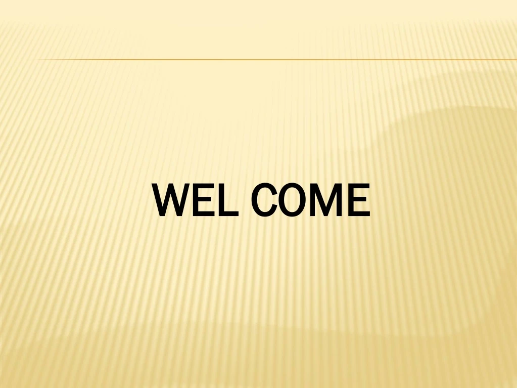 PPT - WEL COME PowerPoint Presentation, free download - ID:8674745