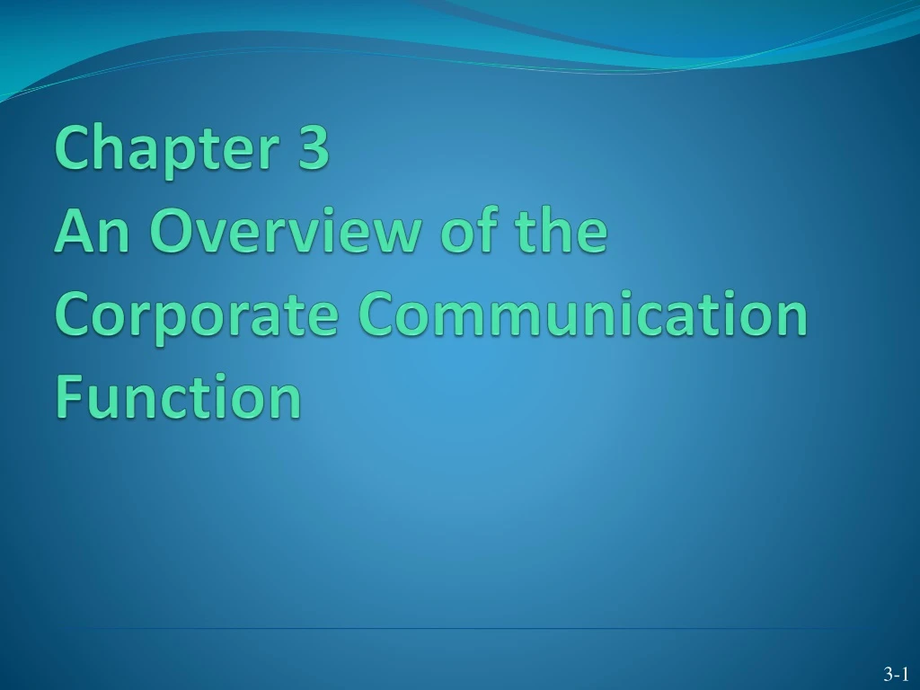 PPT - Chapter 3 An Overview of the Corporate Communication Function ...