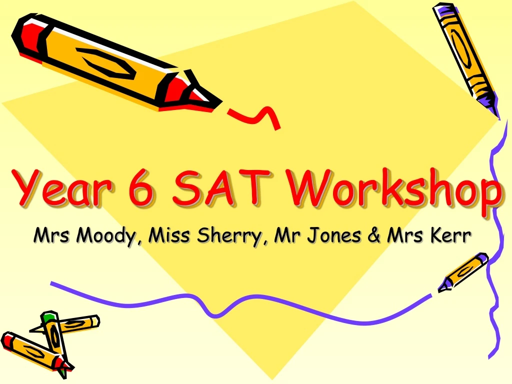 PPT - Year 6 SAT Workshop PowerPoint Presentation, free download - ID ...