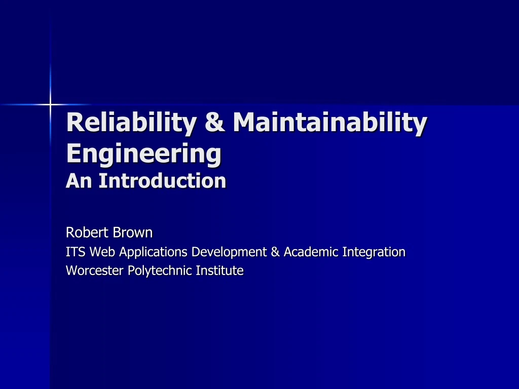 Ppt Reliability And Maintainability Engineering An Introduction