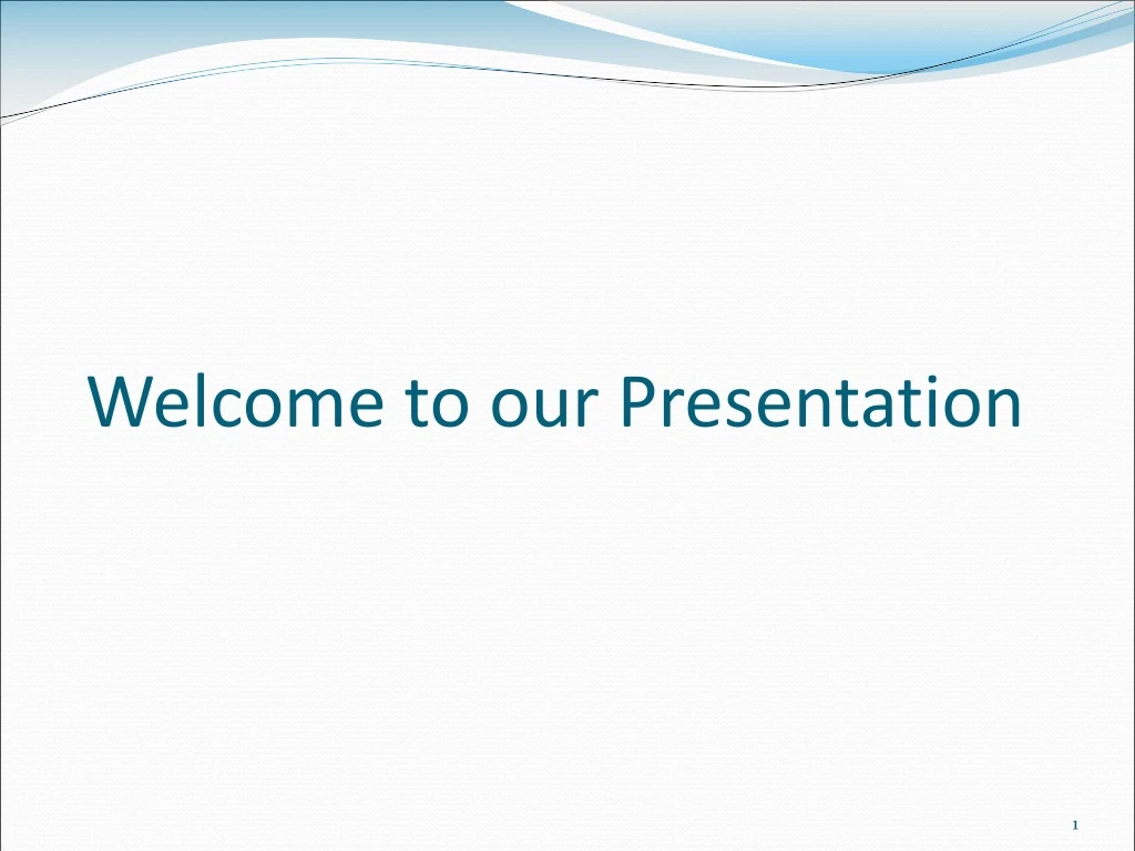 PPT - Welcome to our Presentation PowerPoint Presentation, free ...