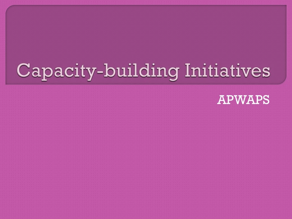 PPT - Capacity-building Initiatives PowerPoint Presentation, free ...