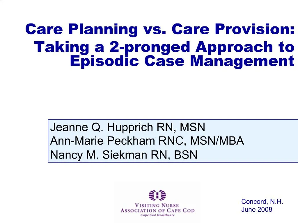 PPT - Care Planning vs. Care Provision: Taking a 2-pronged Approach to ...