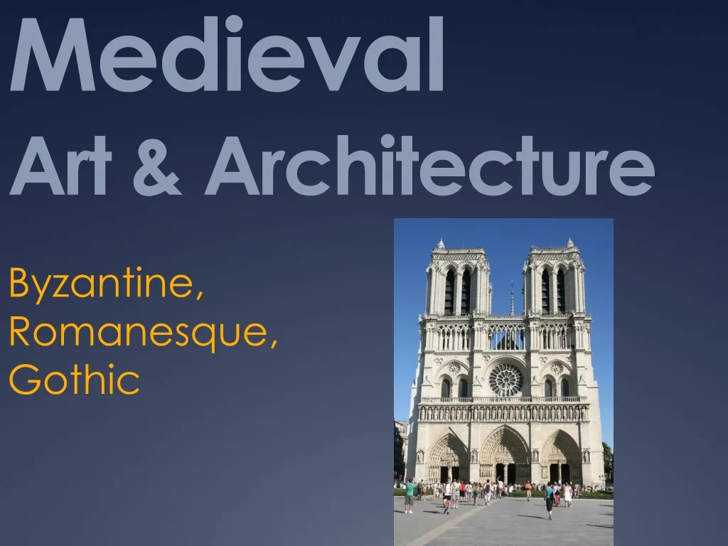 PPT - Medieval Art & Architecture PowerPoint Presentation, free ...