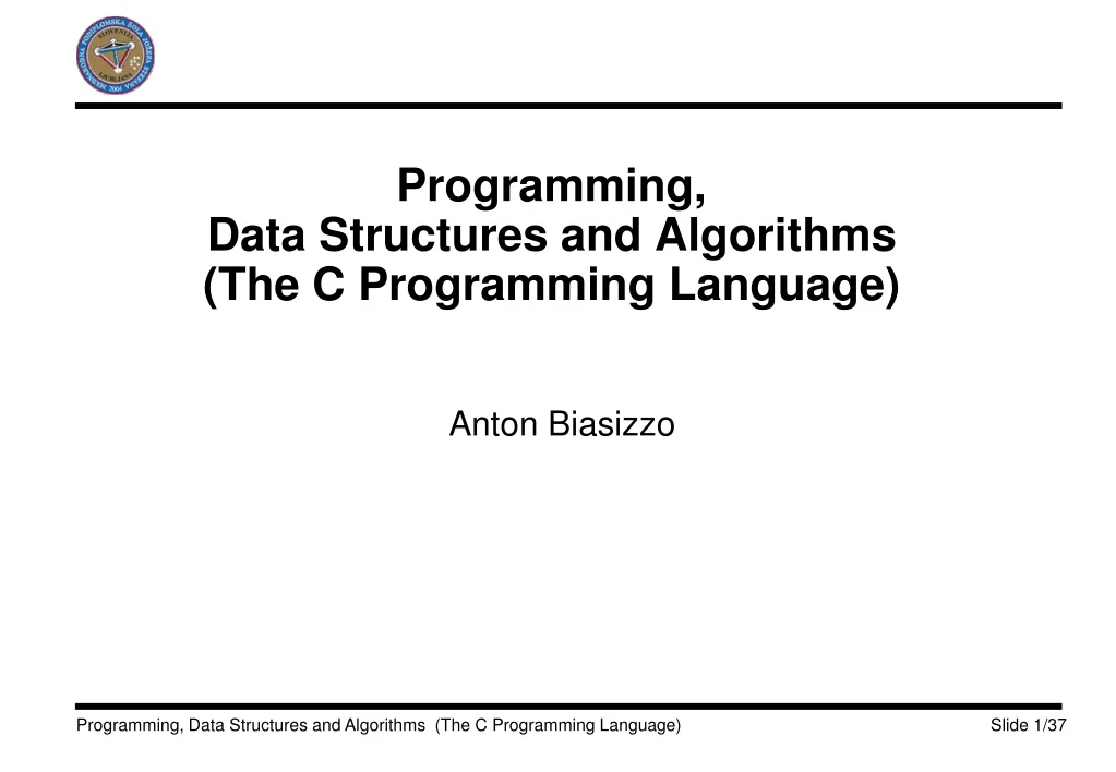 Ppt Programming Data Structures And Algorithms The C Programming Language Powerpoint