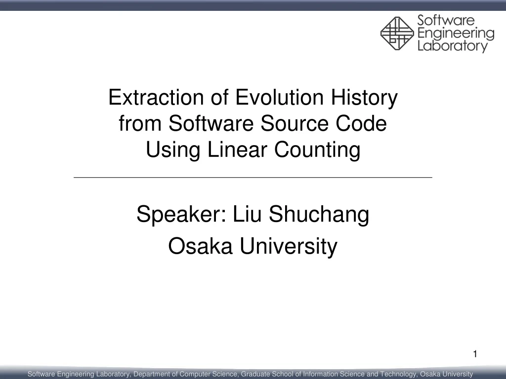 Ppt Extraction Of Evolution History From Software Source Code Using Linear Counting Powerpoint