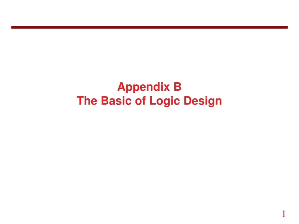PPT - Appendix B The Basic of Logic Design PowerPoint Presentation, free download - ID:8691321