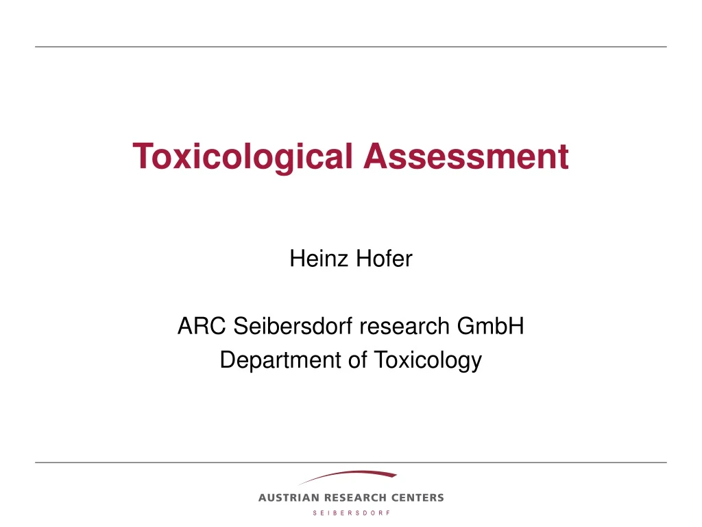PPT - Toxicological Assessment PowerPoint Presentation, free download ...