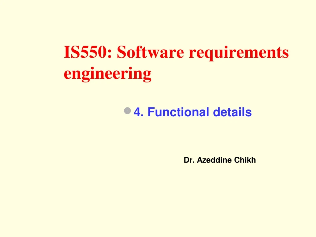 PPT - IS550: Software requirements engineering PowerPoint Presentation - ID:8691601