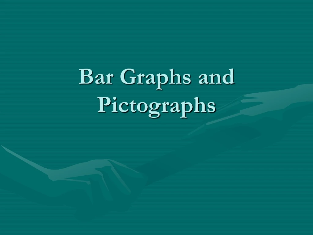 PPT - Bar Graphs and Pictographs PowerPoint Presentation, free download ...