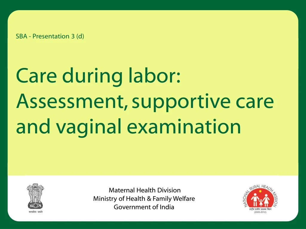 Ppt Care During Labor Assessment Supportive Care And Vaginal