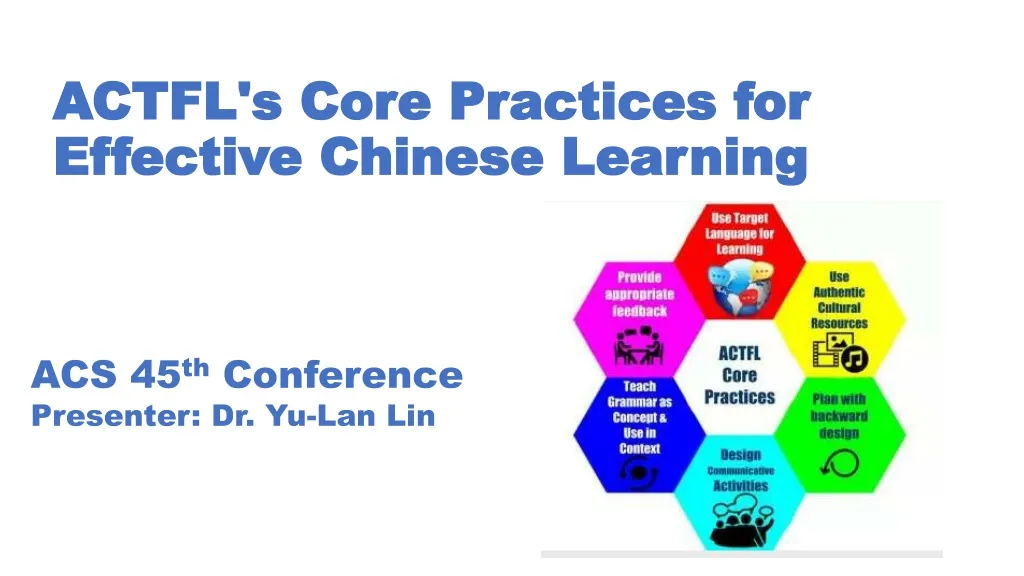 PPT - ACTFL's Core Practices for Effective Chinese Learning PowerPoint ...