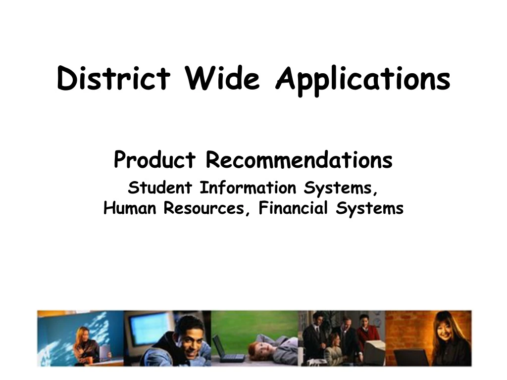 PPT - District Wide Applications PowerPoint Presentation, free download ...