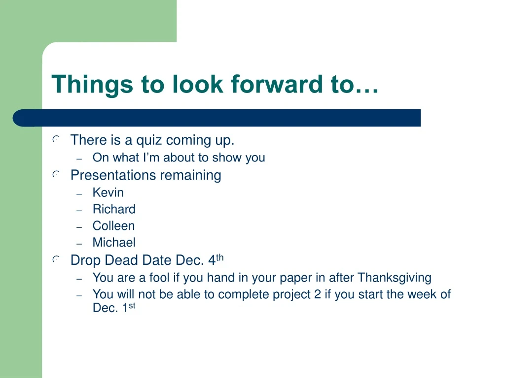 PPT - Things to look forward to… PowerPoint Presentation, free download ...