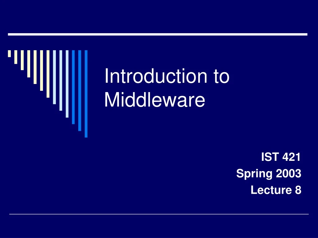 PPT - Introduction to Middleware PowerPoint Presentation, free download ...