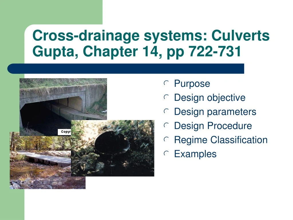 PPT - Cross-drainage systems: Culverts Gupta, Chapter 14, pp 722-731 ...