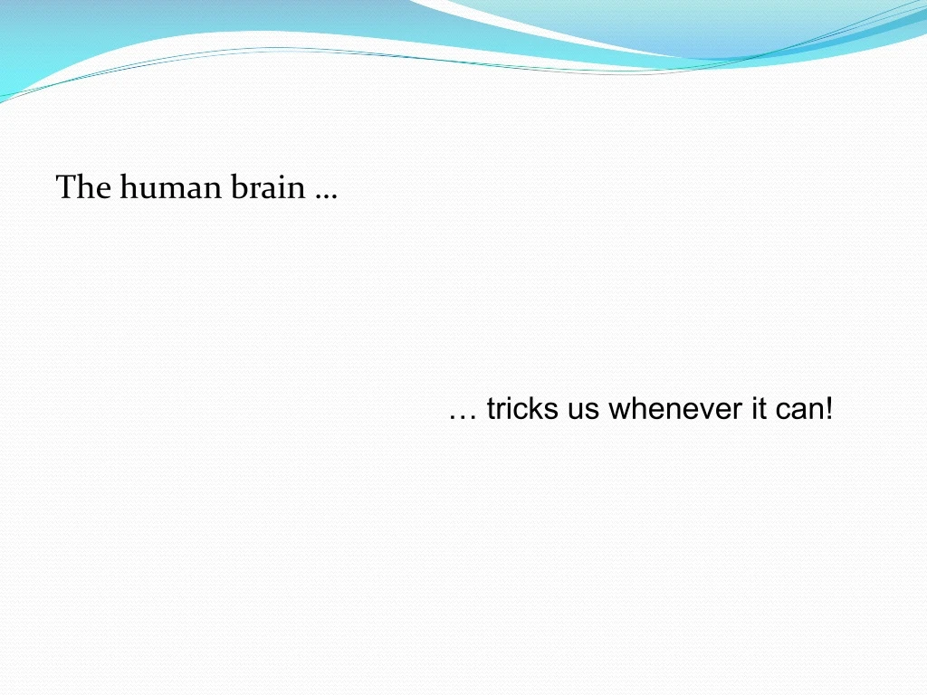 PPT - The human brain … PowerPoint Presentation, free download - ID:8705033