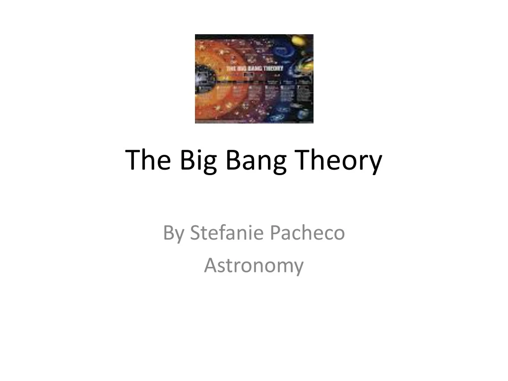 PPT - The Big Bang Theory PowerPoint Presentation, free download - ID ...