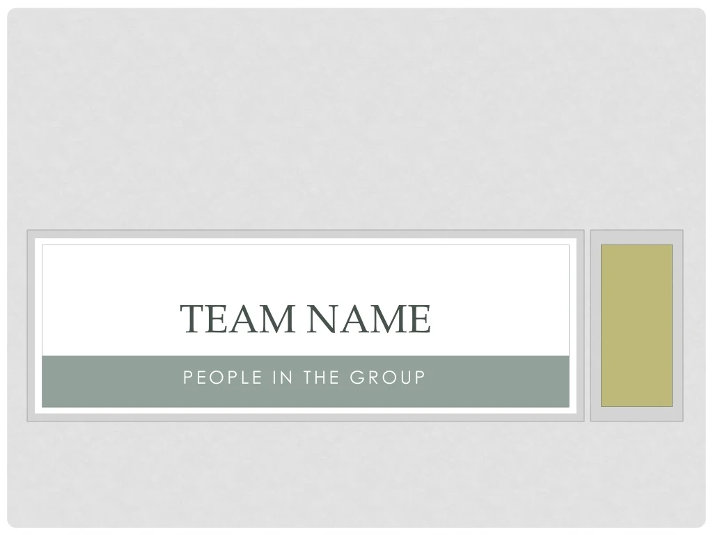 PPT - Team Name PowerPoint Presentation, free download - ID:8711370