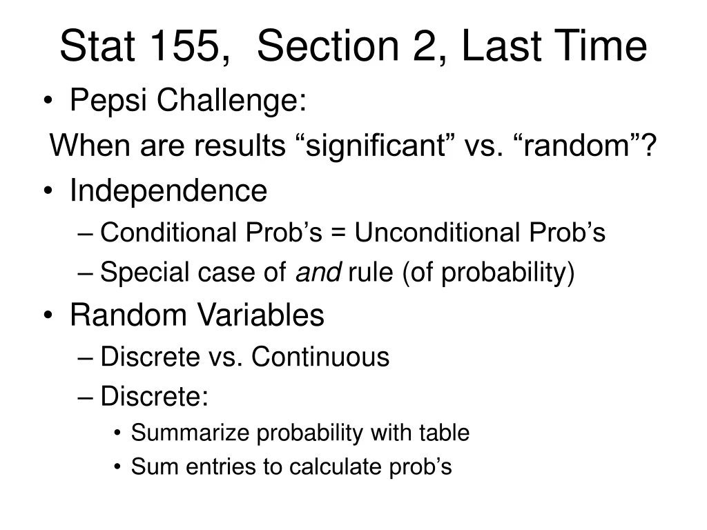 PPT - Stat 155, Section 2, Last Time PowerPoint Presentation, free ...