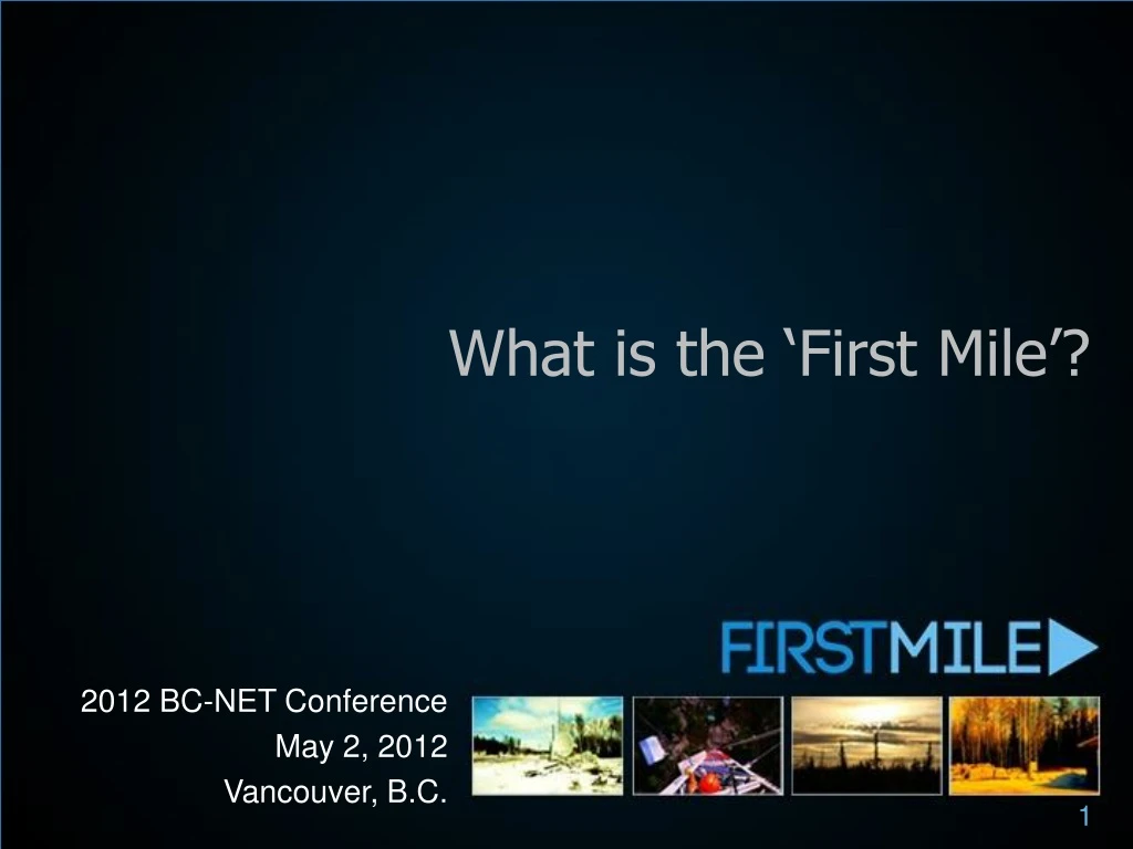 PPT - What is the ‘First Mile’? PowerPoint Presentation, free download ...