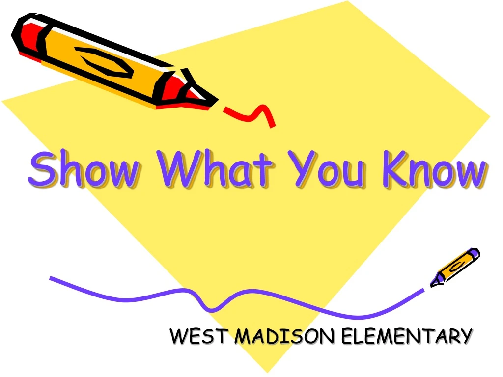 PPT - Show What You Know PowerPoint Presentation, free download - ID ...