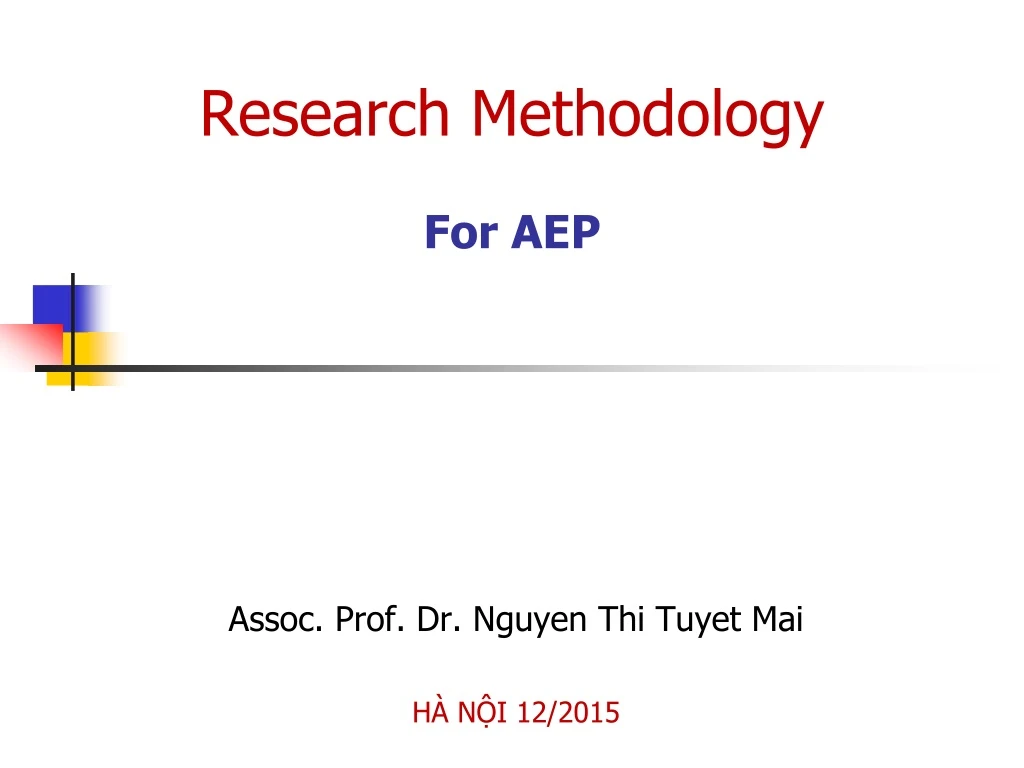 PPT - Research Methodology For AEP PowerPoint Presentation, free ...