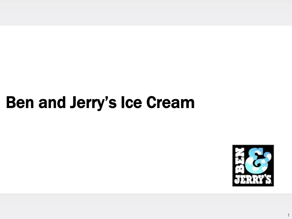 PPT - Ben and Jerry ’ s Ice Cream PowerPoint Presentation, free ...