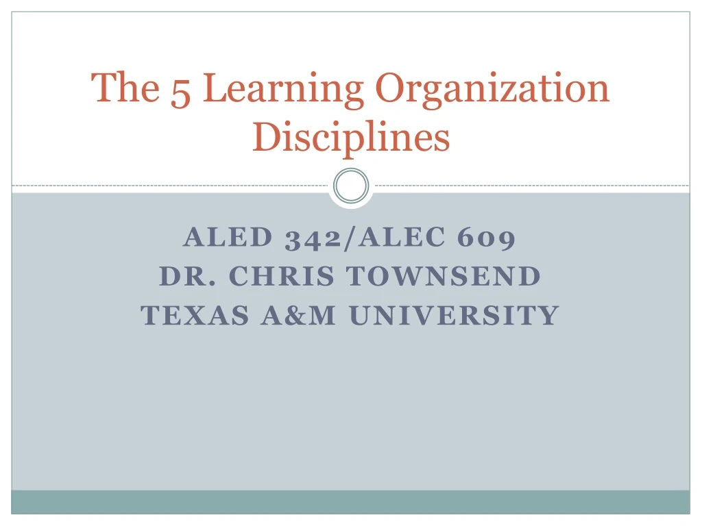 PPT - The 5 Learning Organization Disciplines PowerPoint Presentation ...