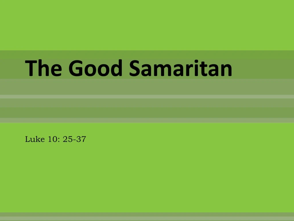 PPT - The Good Samaritan PowerPoint Presentation, free download - ID ...