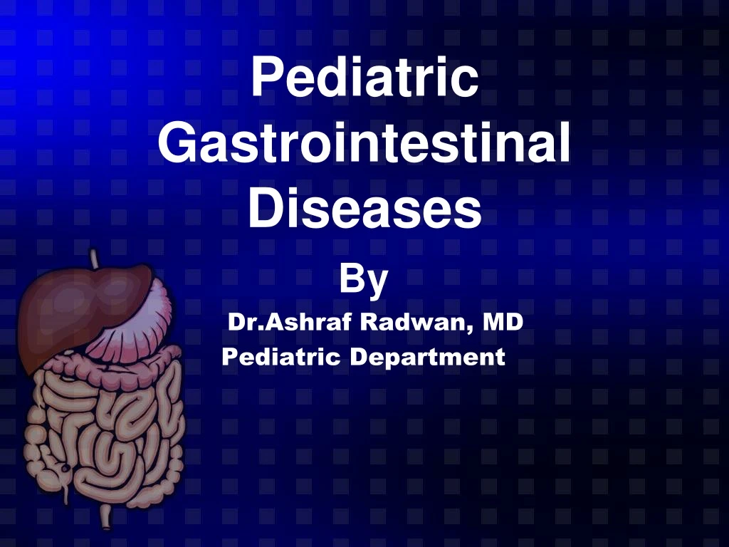 PPT - Pediatric Gastrointestinal Diseases PowerPoint Presentation, free ...
