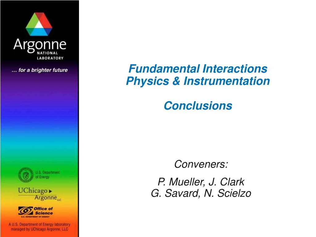 PPT - Fundamental Interactions Physics & Instrumentation Conclusions ...