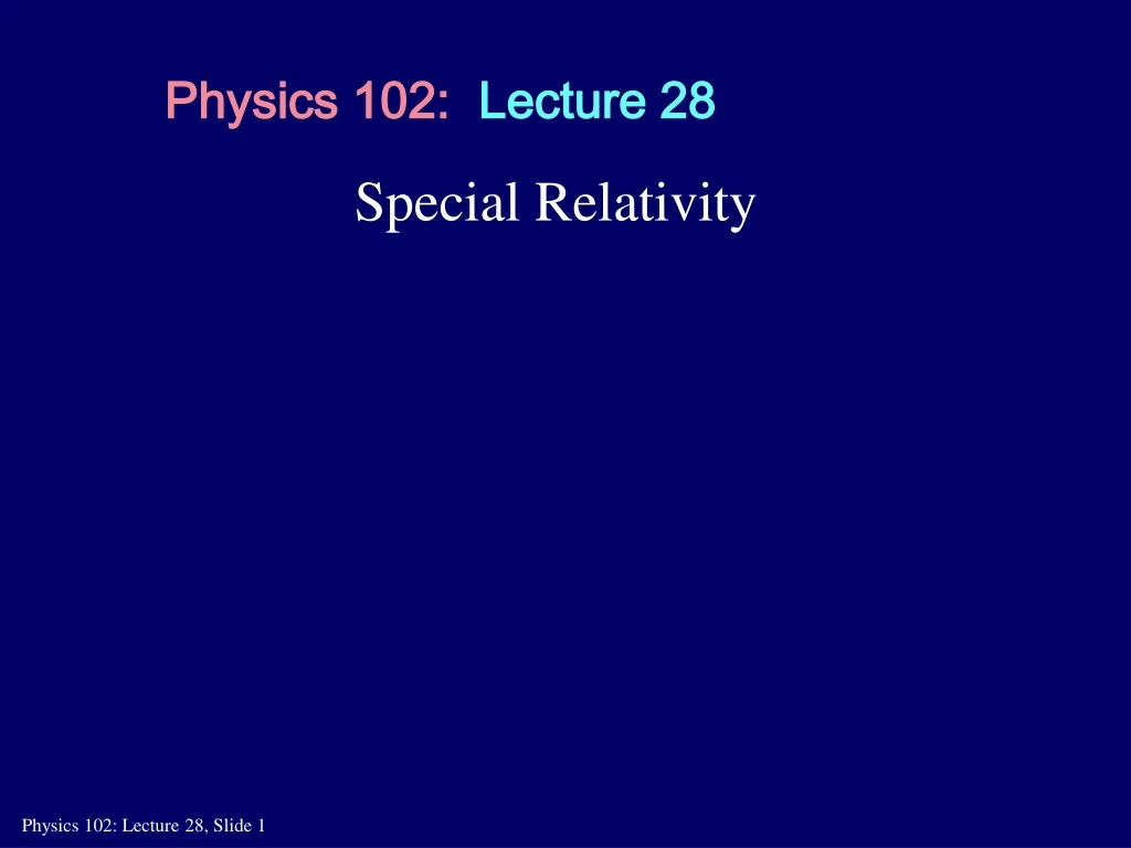 PPT - Special Relativity PowerPoint Presentation, free download - ID ...