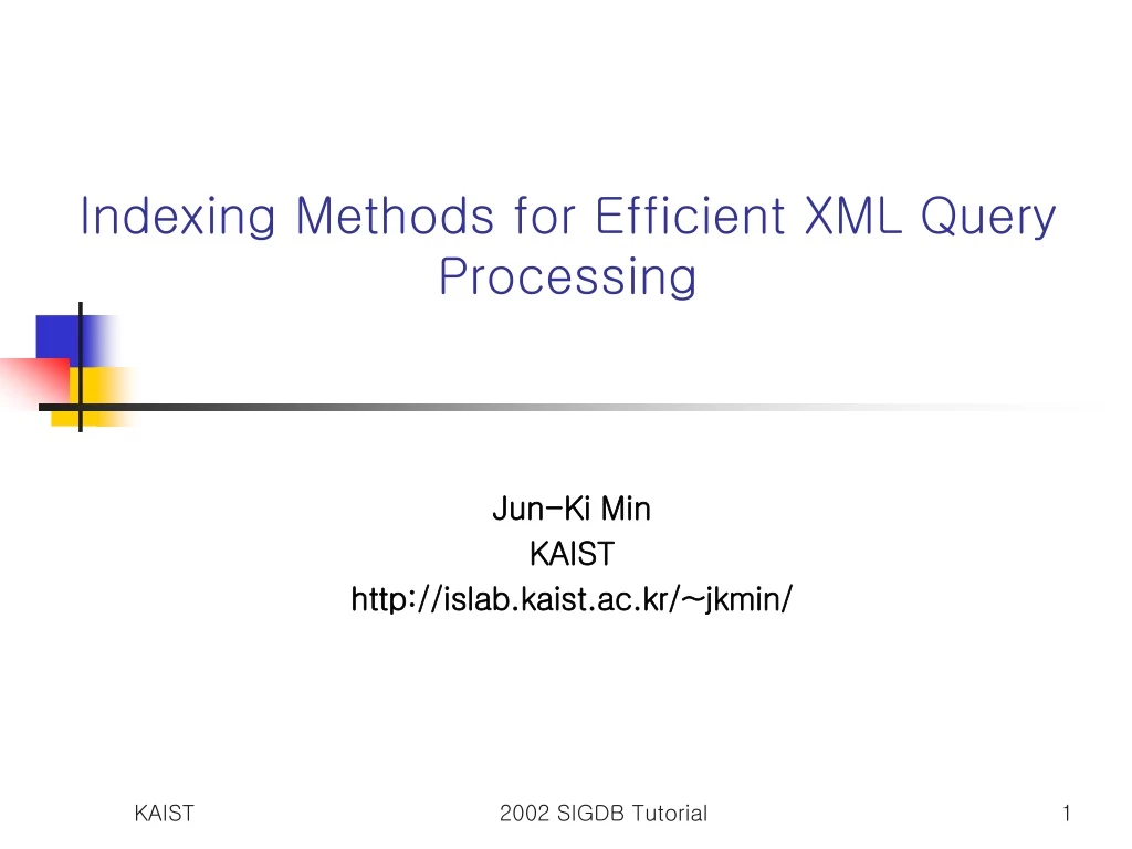 PPT - Indexing Methods for Efficient XML Query Processing PowerPoint Presentation - ID:8719860