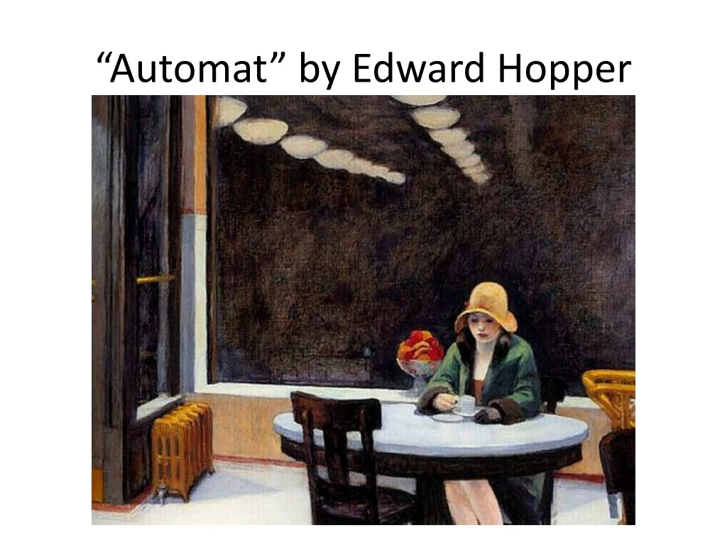 PPT - “Automat” by Edward Hopper PowerPoint Presentation, free download - ID:8720580