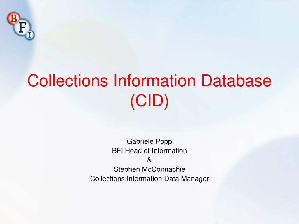 PPT - Collections Information Database (CID) PowerPoint Presentation ...