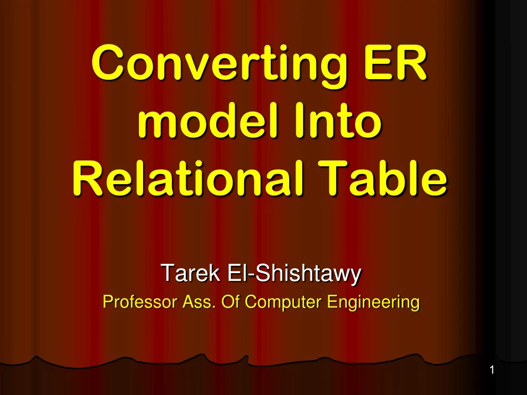 PPT - Converting ER model Into Relational Table PowerPoint Presentation ... PPT - Converting ER model Into Relational Table PowerPoint Presentation ...