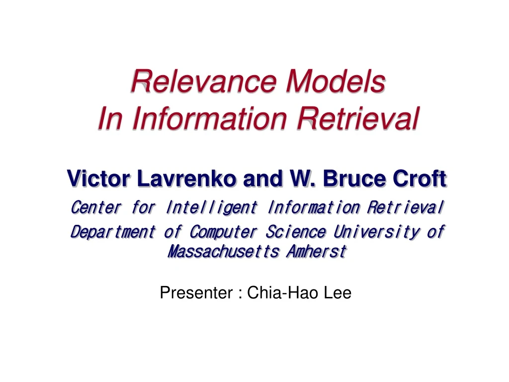 PPT - Relevance Models In Information Retrieval PowerPoint Presentation ...