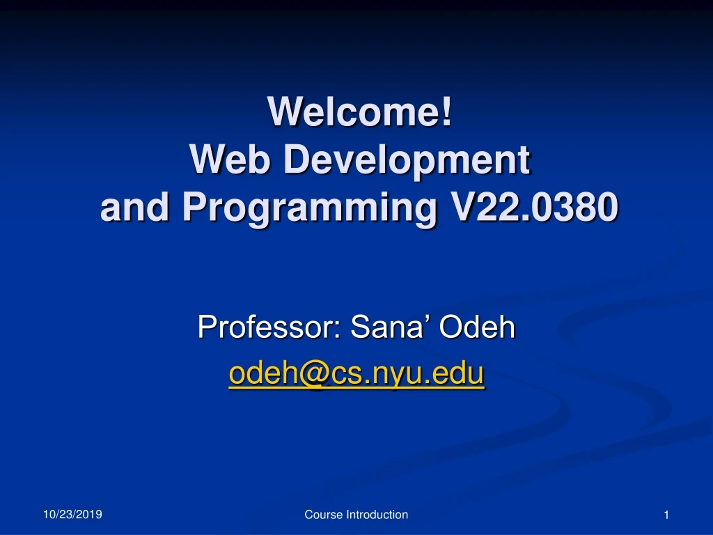 PPT - Welcome! Web Development and Programming V22.0380 PowerPoint ...