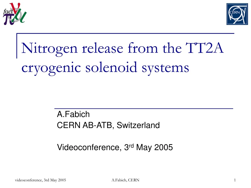 PPT - Nitrogen release from the TT2A cryogenic solenoid systems ...
