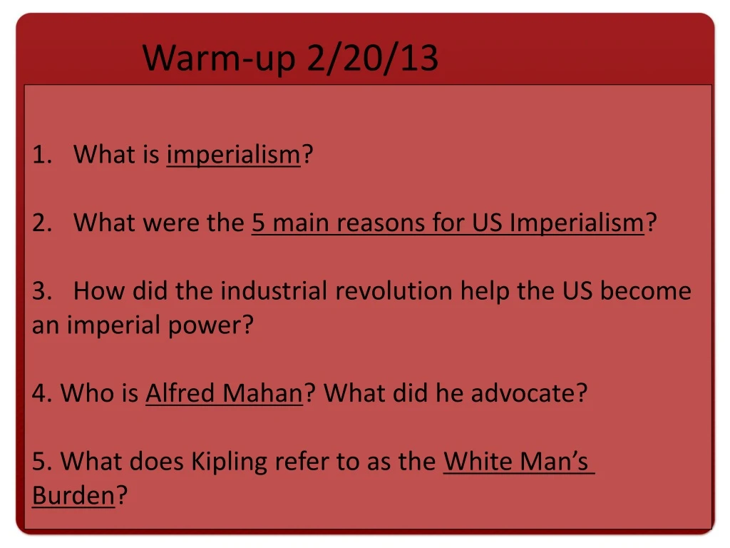 PPT - What is imperialism ? What were the 5 main reasons for US ...