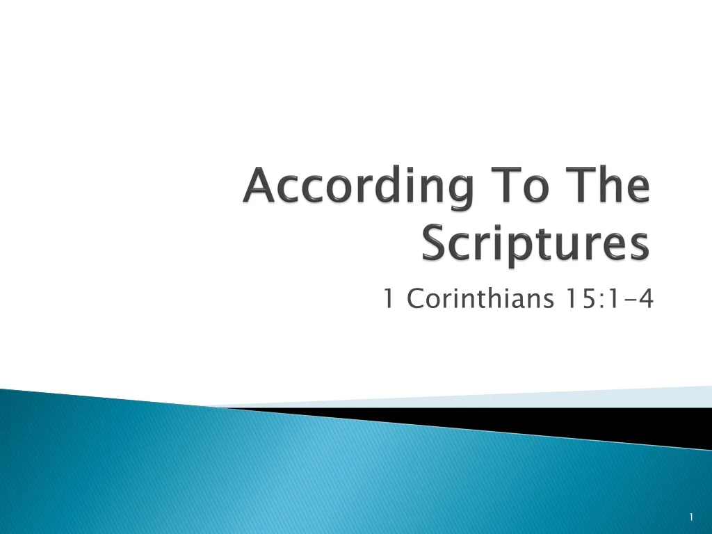 PPT - According To The Scriptures PowerPoint Presentation, free ...